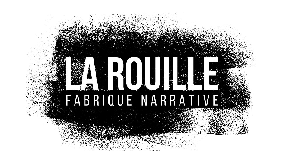 Compagnie La Rouille (fabrique narrative) - Nicolas Turon